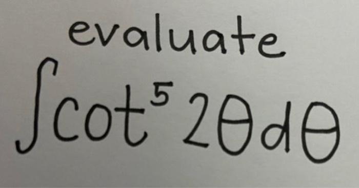 Solved evaluate Scot 20 de | Chegg.com