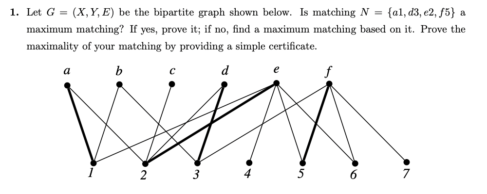 Solved Let G=(x,Y,E) ﻿be the bipartite graph shown below. Is | Chegg.com