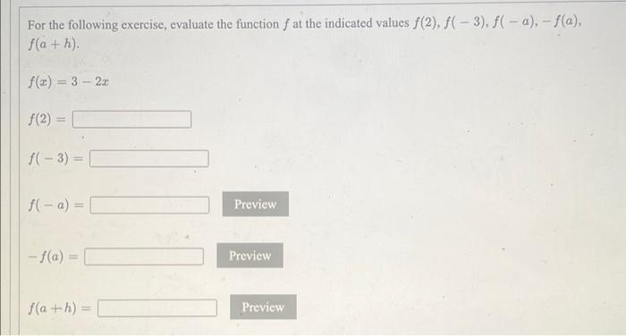 Solved For the following exercise, evaluate the function f | Chegg.com