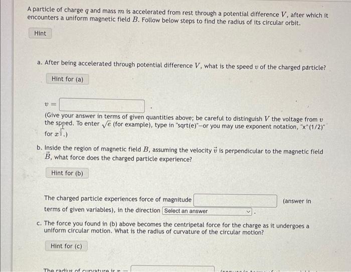 Solved A particle of charge q and mass m is accelerated from | Chegg.com