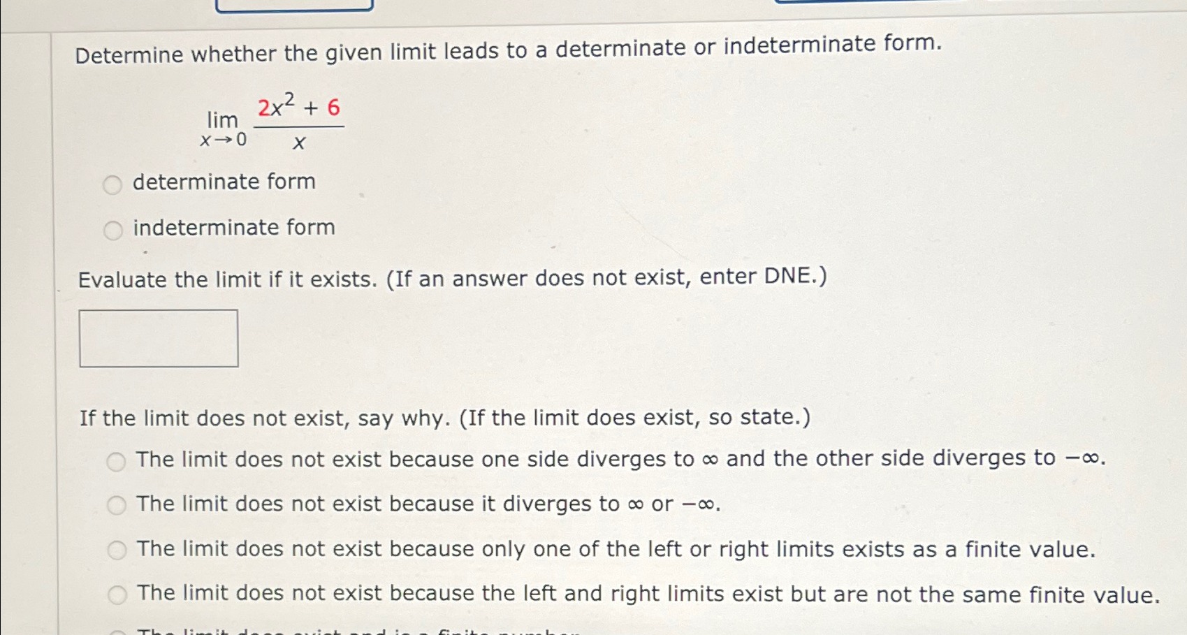 Solved Determine whether the given limit leads to a | Chegg.com