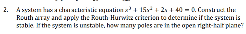 A system has a characteristic equation | Chegg.com
