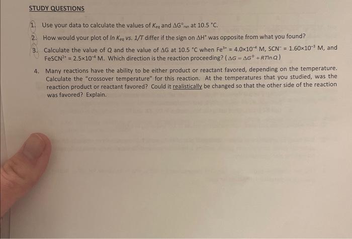Solved 1. Use your data to calculate the values of Keq and | Chegg.com