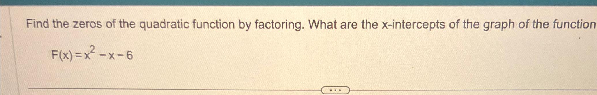 Solved Find the zeros of the quadratic function by | Chegg.com