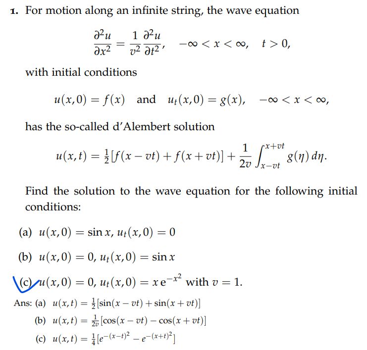 Solved For motion along an infinite string, the wave | Chegg.com