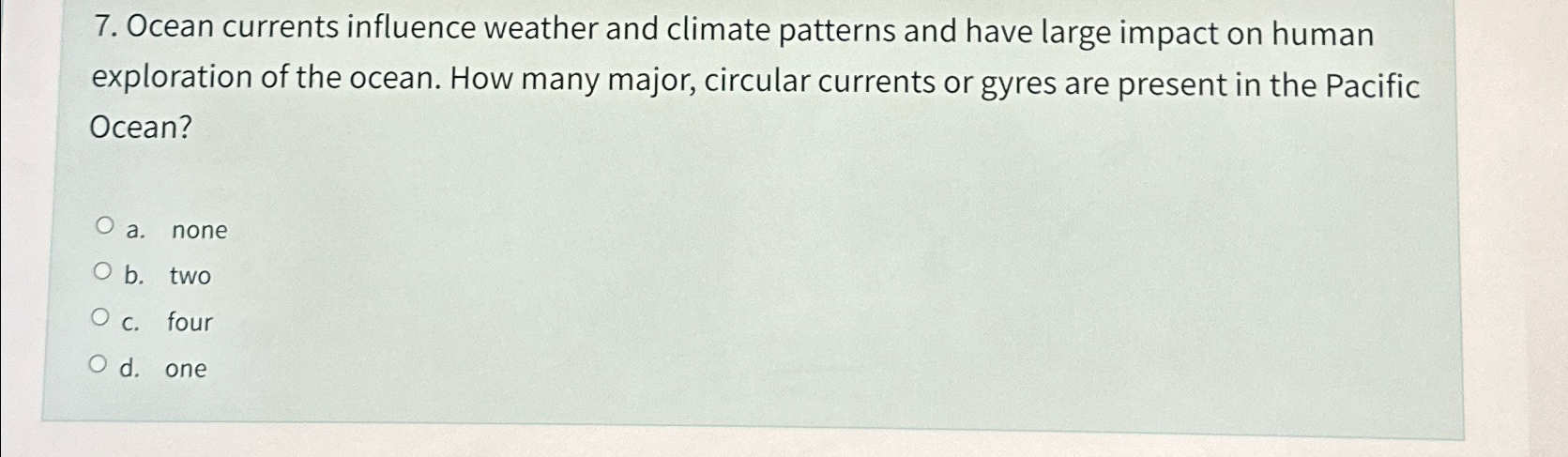 Solved Ocean currents influence weather and climate patterns | Chegg.com