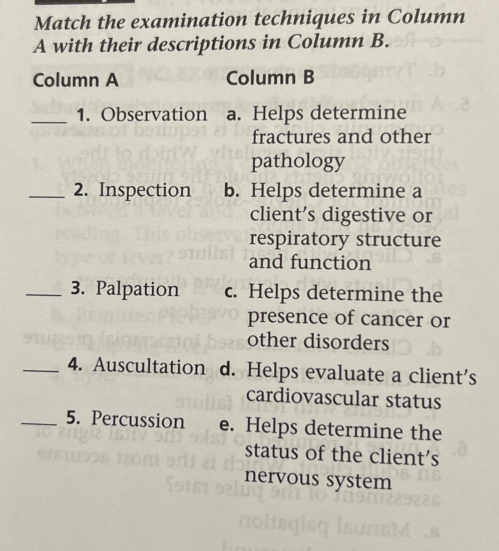 Solved Match the examination techniques in Column A with | Chegg.com