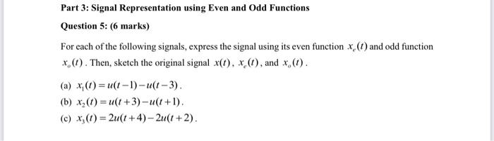 Solved For each of the following signals, express the signal | Chegg.com