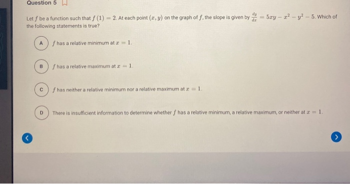 Solved Question 5 W - 5zy - 22 - y2 - 5. Which of Let f be a | Chegg.com