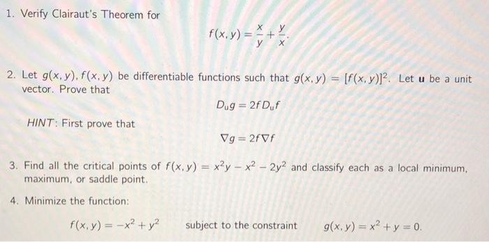Solved 1. Verify Clairaut's Theorem for х у f(x,y) = + 2. | Chegg.com