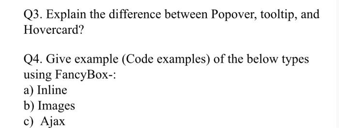 Solved Q3. Explain the difference between Popover, tooltip, | Chegg.com
