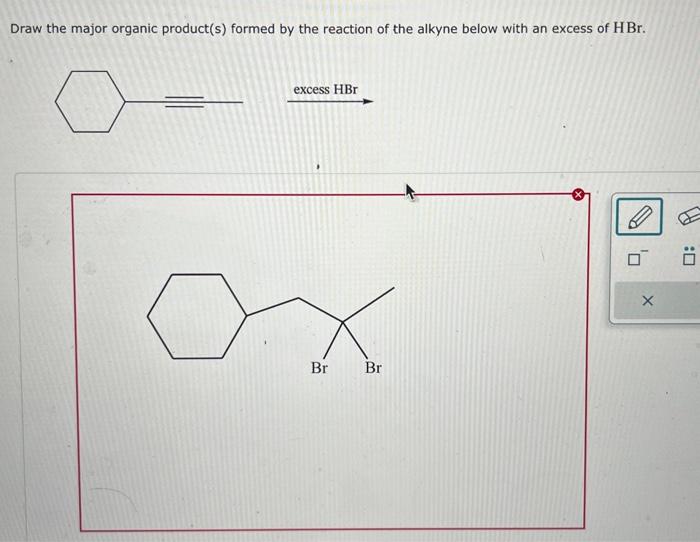 Solved Draw the major organic product(s) formed by the | Chegg.com