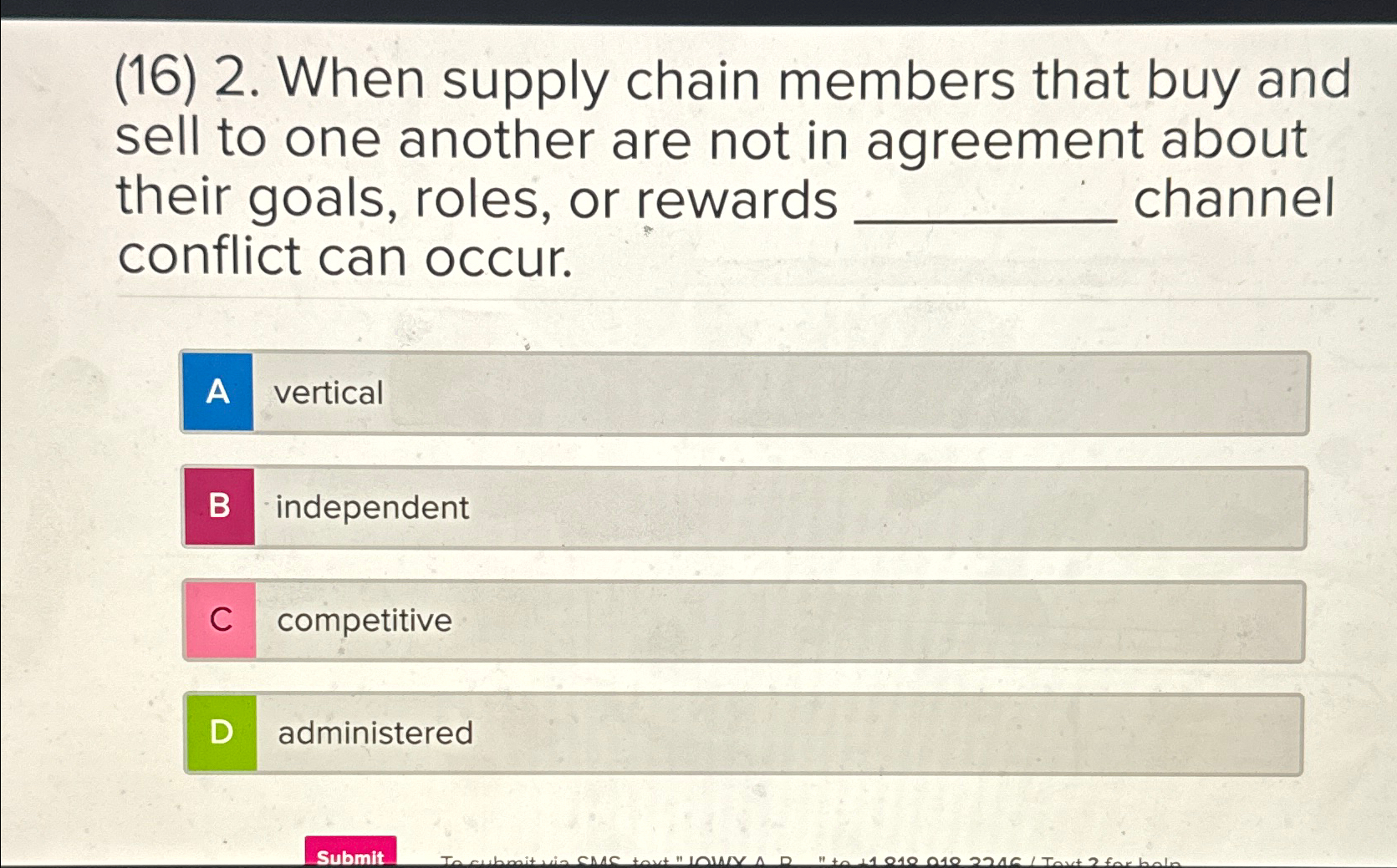 Solved (16) 2. ﻿When supply chain members that buy and sell | Chegg.com