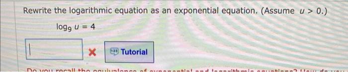 Solved Rewrite the logarithmic equation as an exponential | Chegg.com