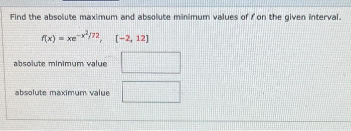 Solved Find the absolute maximum and absolute minimum values | Chegg.com