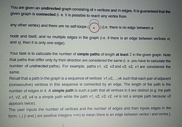 Solved You are given an undirected graph consisting of n | Chegg.com