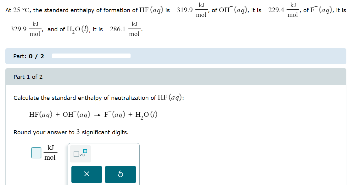 Solved At 25°C, ﻿the standard enthalpy of ﻿formation | Chegg.com