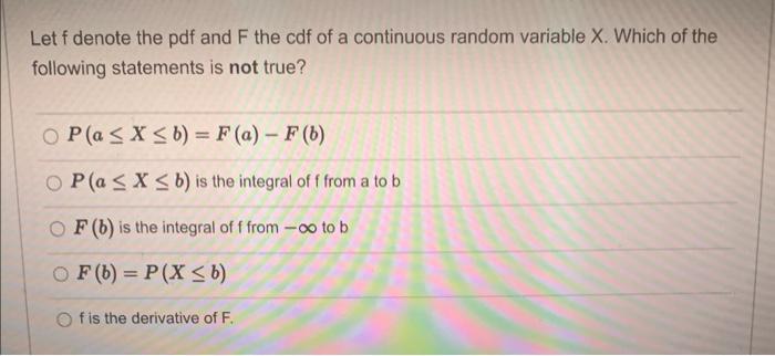 Solved Let f denote the pdf and F the cdf of a continuous | Chegg.com