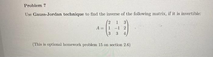 Solved Use Gauss-Jordan technique to find the inverse of the | Chegg.com