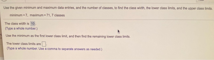 Solved Use The Given Minimum And Maximum Data Entries And