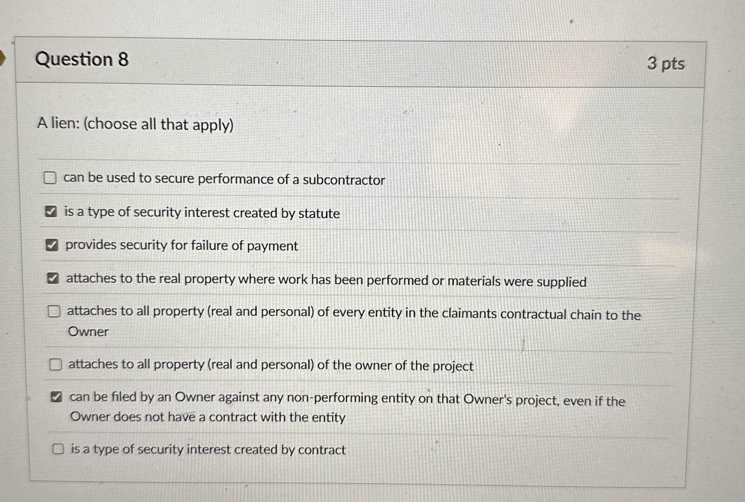 Solved Question 83 ﻿ptsA lien: (choose all that apply)can be | Chegg.com