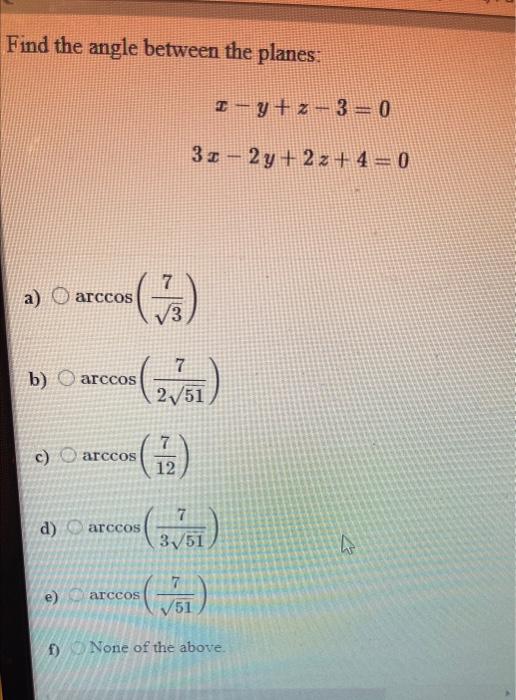 Solved Find the angle between the planes: | Chegg.com