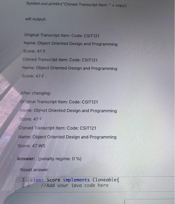 Solved The method clone() produces a deep copy of the | Chegg.com