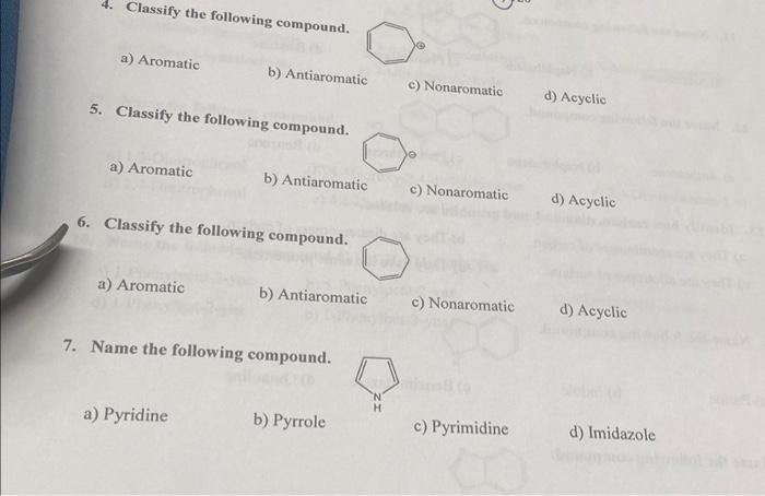Solved 4. Classify the following compound. a) Aromatic b) | Chegg.com