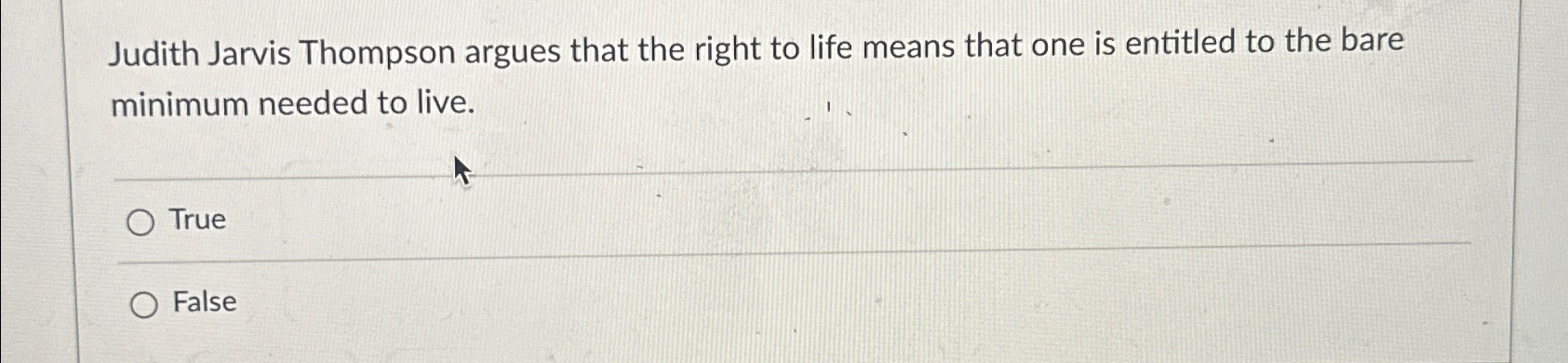 Solved Judith Jarvis Thompson argues that the right to life | Chegg.com