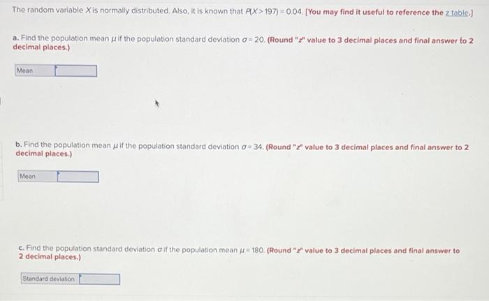 Solved The random variable Xis normally distributed. Also, | Chegg.com