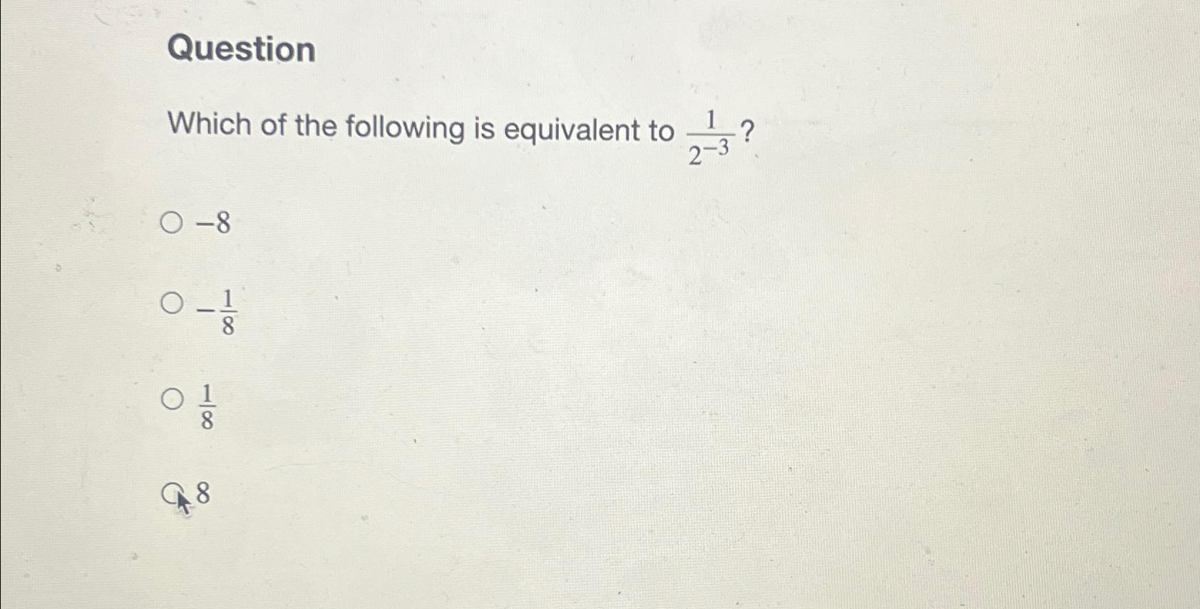 Solved Questionwhich Of The Following Is Equivalent To