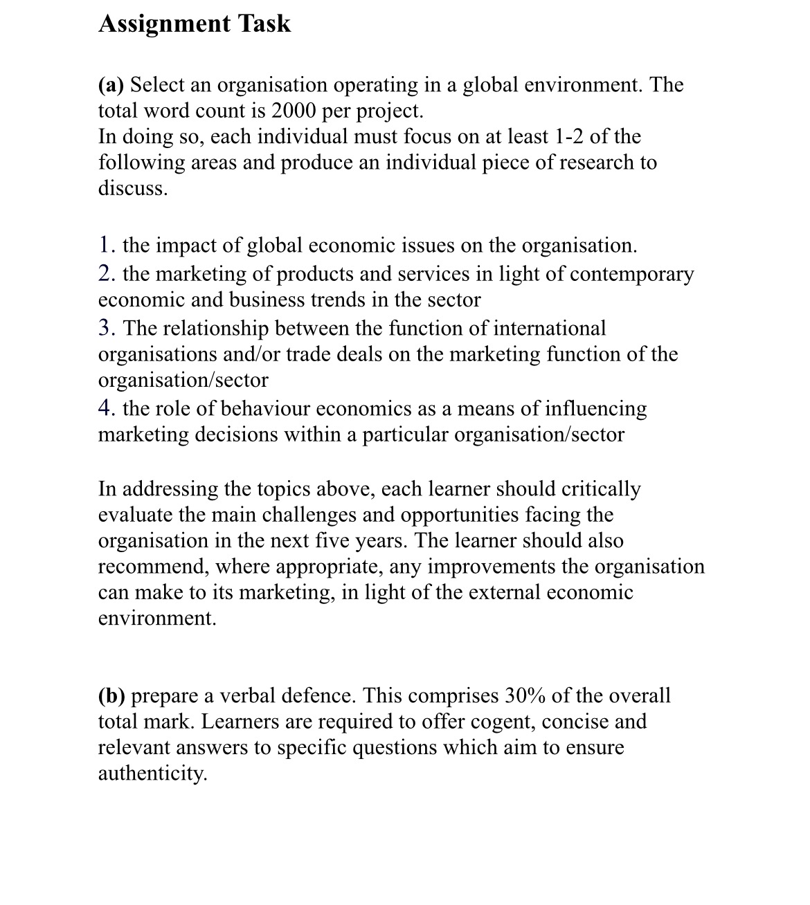 Solved Assignment Task(a) ﻿Select an organisation operating | Chegg.com