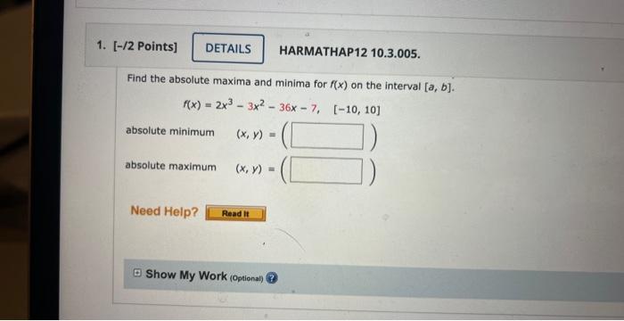 Solved Find the absolute maxima and minima for f(x) on the | Chegg.com