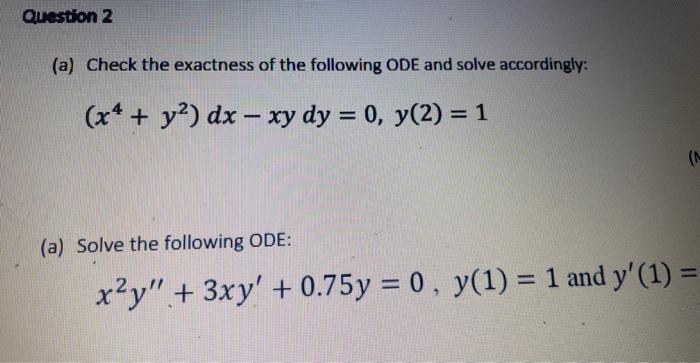 Solved (a) Check the exactness of the following ODE and | Chegg.com
