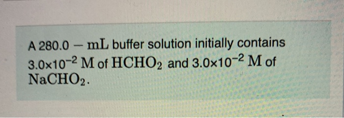 Solved A 280.0 - mL buffer solution initially contains | Chegg.com