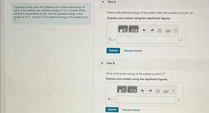 Solved A particle moves under the influence of a | Chegg.com