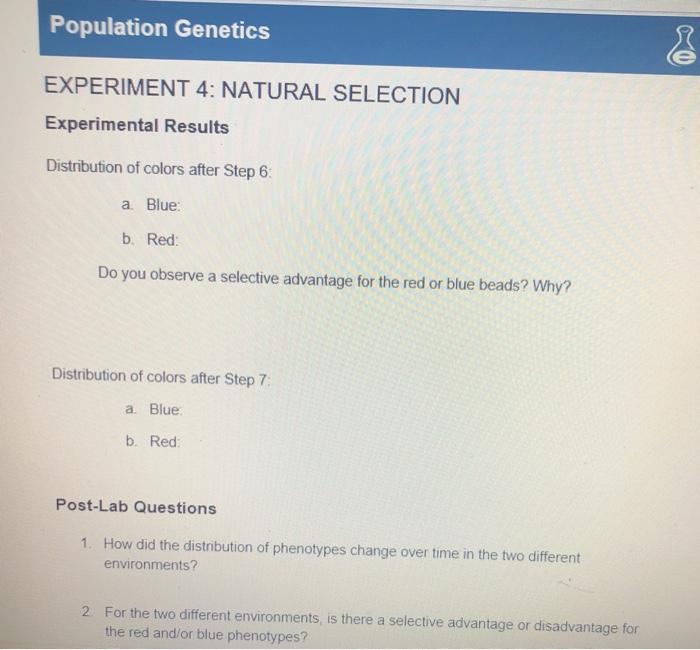 Population Genetics EXPERIMENT 4: NATURAL SELECTION | Chegg.com