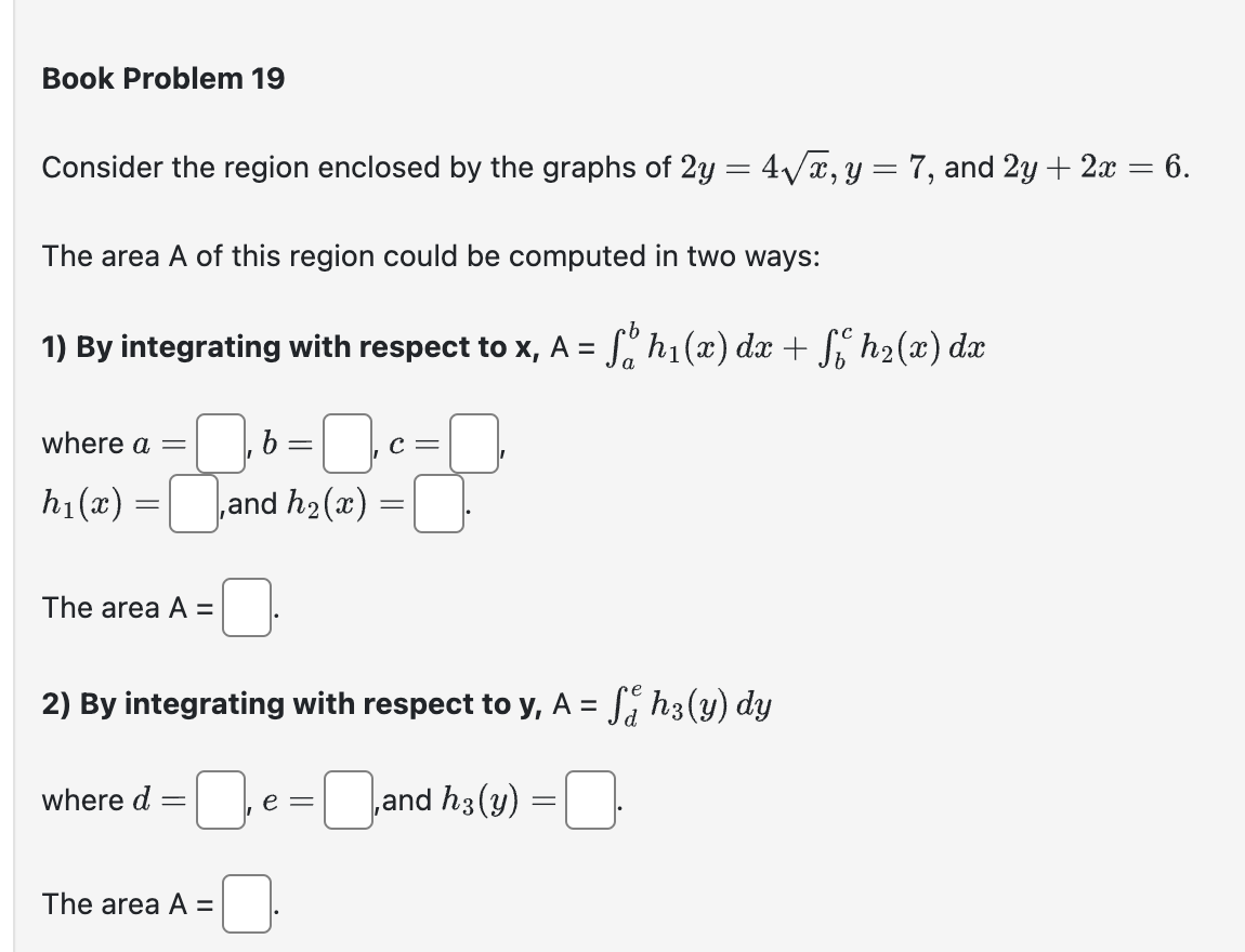 Solved Book Problem 19Consider the region enclosed by the | Chegg.com