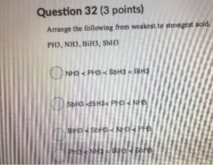 Solved Question 32 (3 points) Arrange the following from | Chegg.com