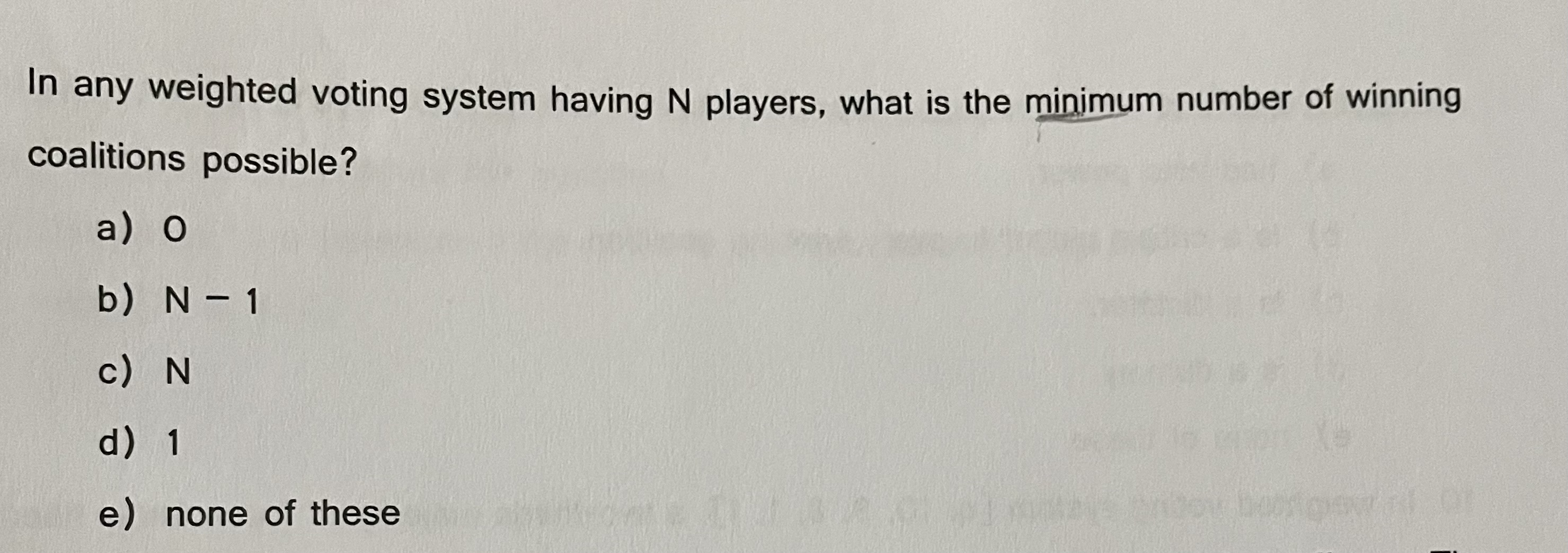 Solved In any weighted voting system having N ﻿players, what | Chegg.com