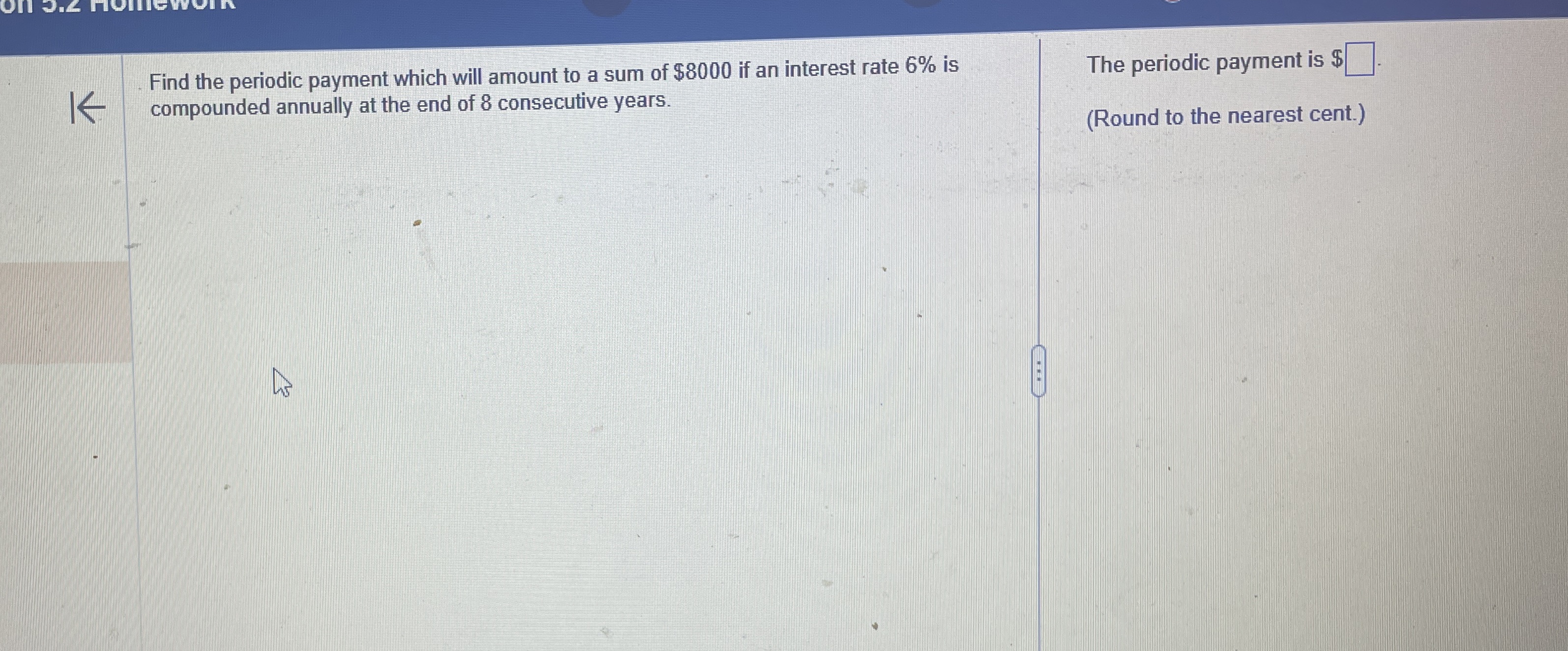 Solved Find the periodic payment which will amount to a sum | Chegg.com