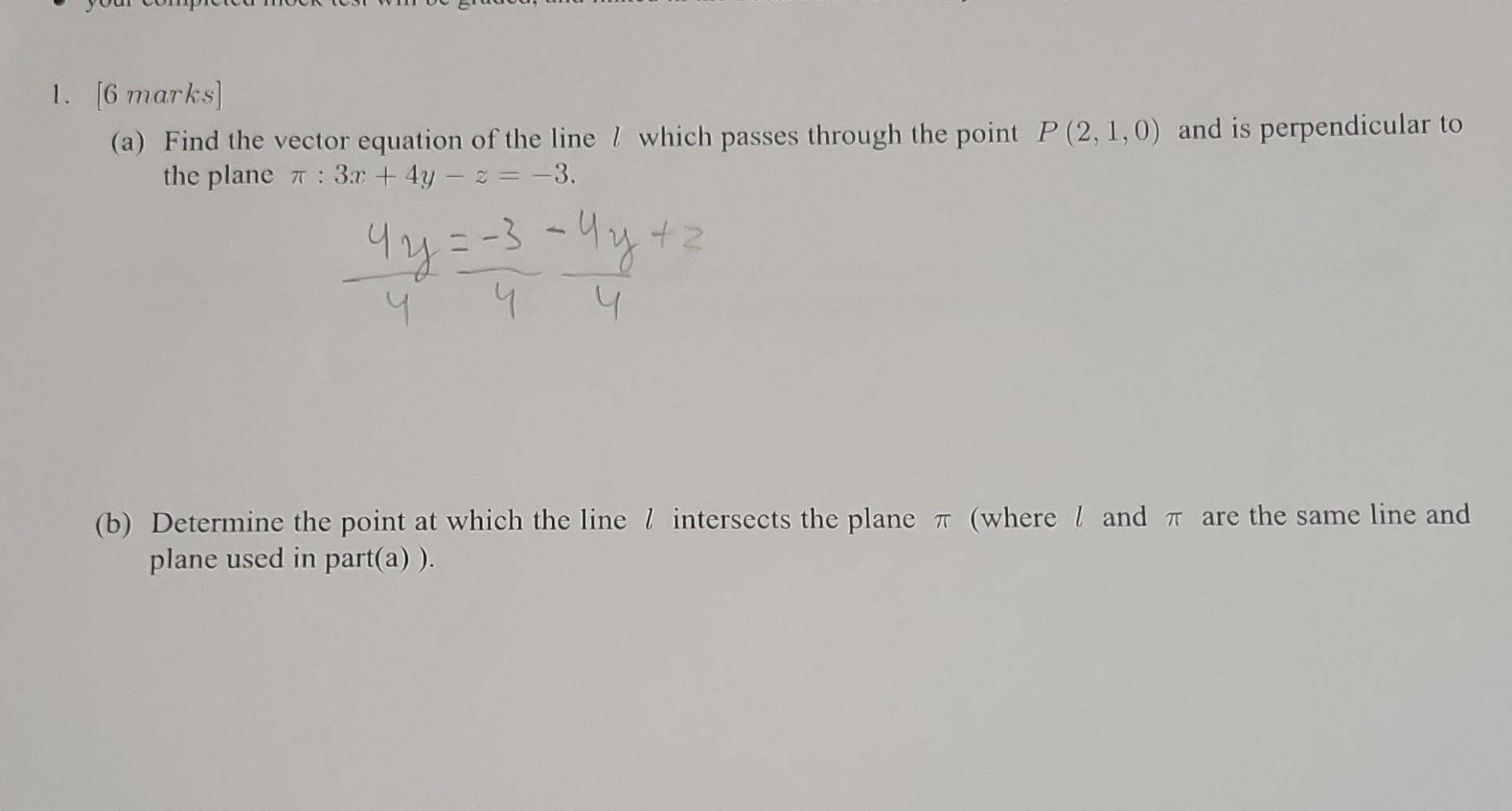 Solved A Find The Vector Equation Of The Line L Which