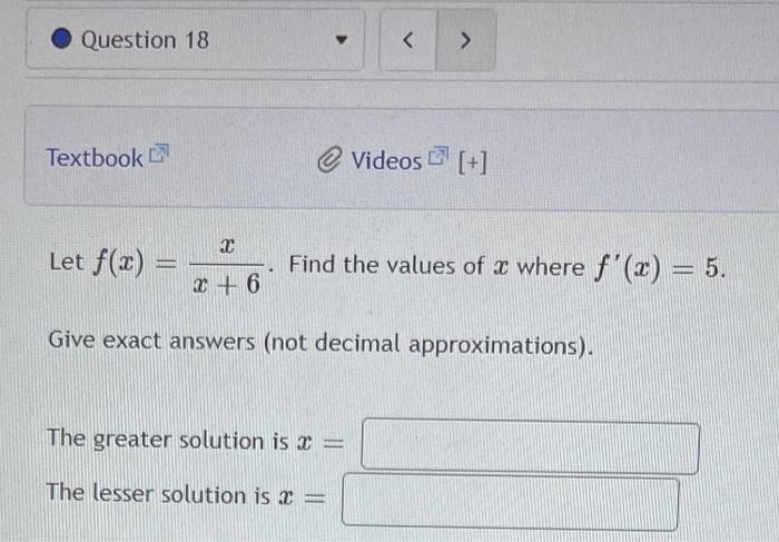 Solved If f(x)=x4x2+3x+5, the f′(x) f′(2Let f(x)=x+6x. Find | Chegg.com