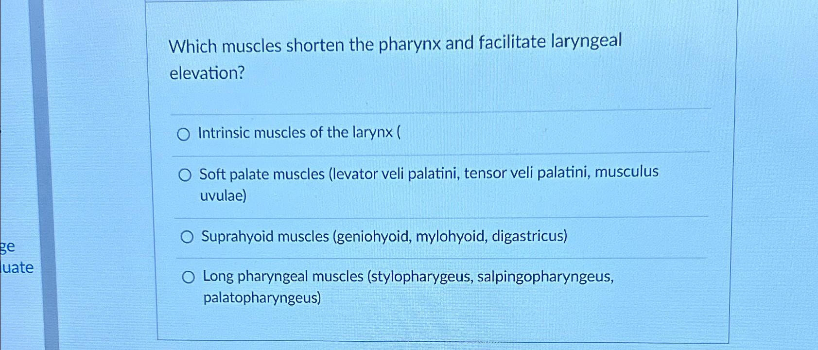 Solved Which muscles shorten the pharynx and facilitate | Chegg.com