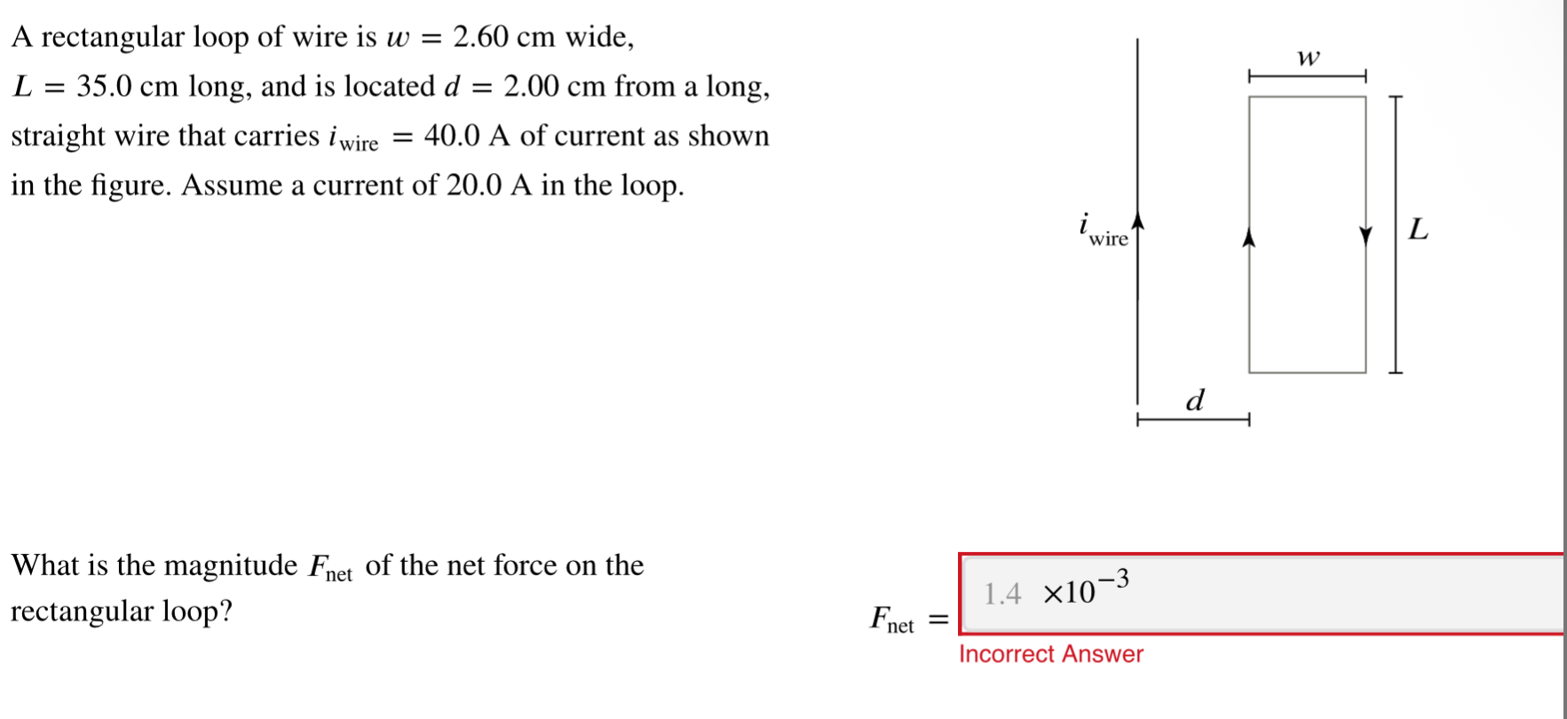 Solved A rectangular loop of wire is w=2.60cm wide,L=35.0cm | Chegg.com