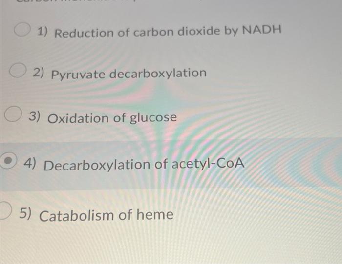 Solved 1) Reduction of carbon dioxide by NADH 2) Pyruvate | Chegg.com