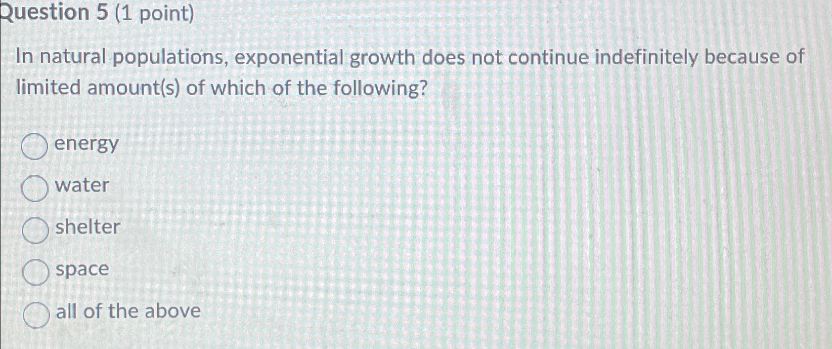 Solved Question 5 (1 ﻿point)In natural populations, | Chegg.com