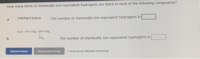 Solved How many kinds of chemically non-equivalent hydrogens | Chegg.com