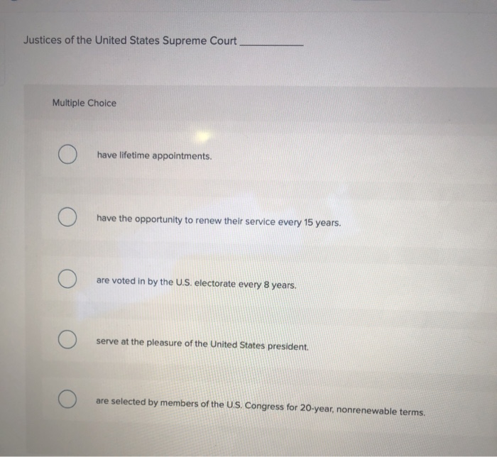 Solved Justices of the United States Supreme Court Multiple | Chegg.com