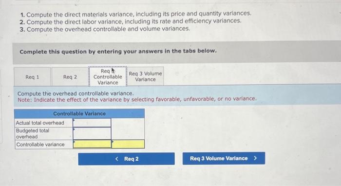 Solved 1. Compute the direct materials variance, including | Chegg.com